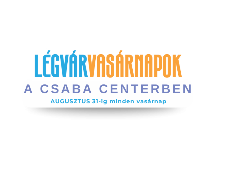 Csaba Center | Bevásárló-és Szórakoztatóközpont | Főoldal